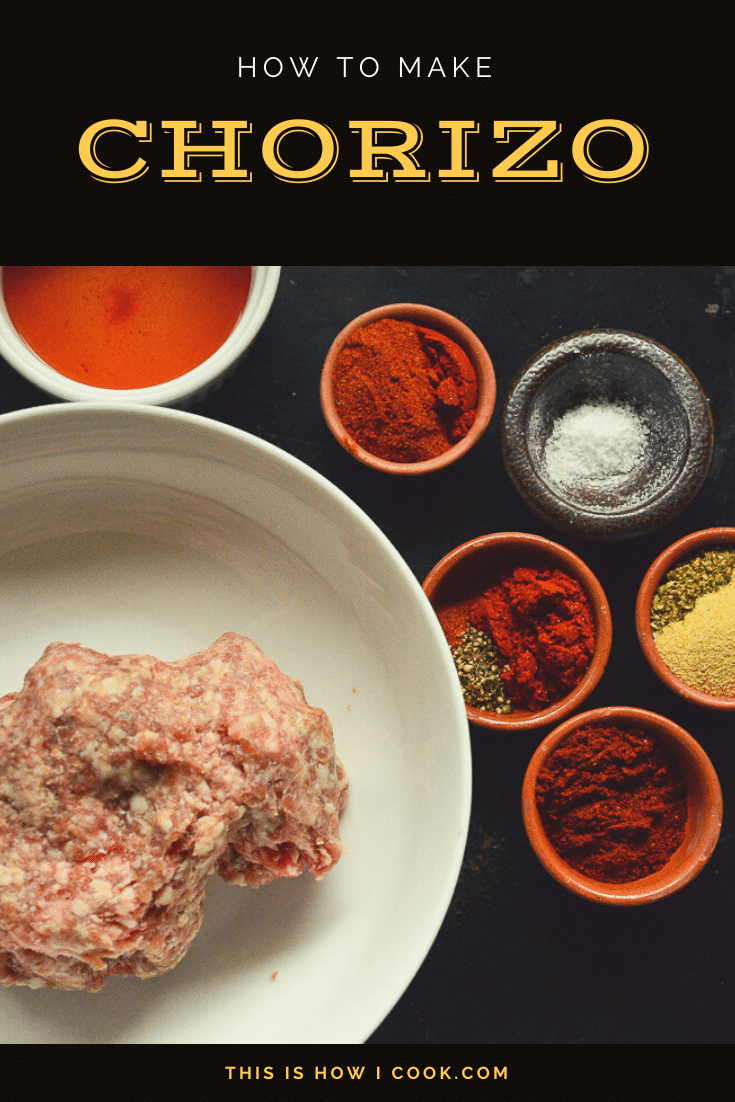How to Make Chorizo: the Best Homemade Mexican Chorizo Recipe - This Is ...