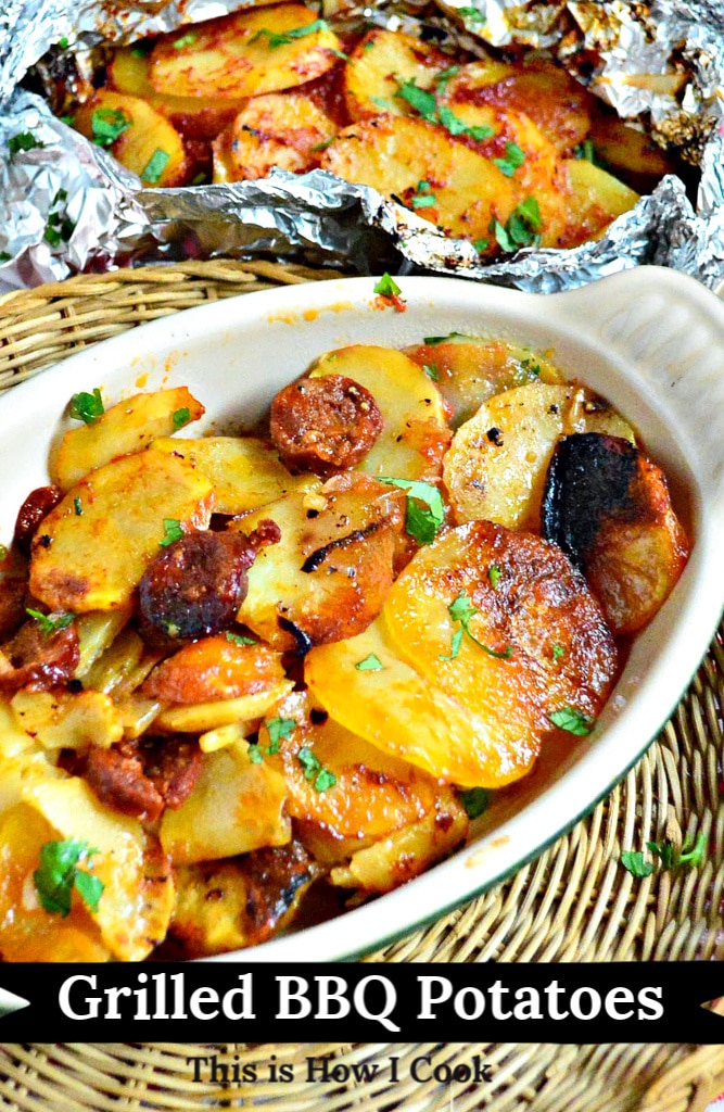 Grilled BBQ Potatoes with Chorizo - This Is How I Cook