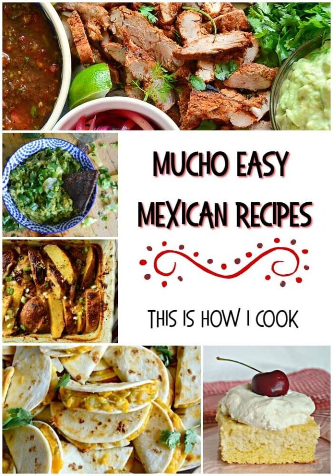 Easy Mexican Recipes - This Is How I Cook