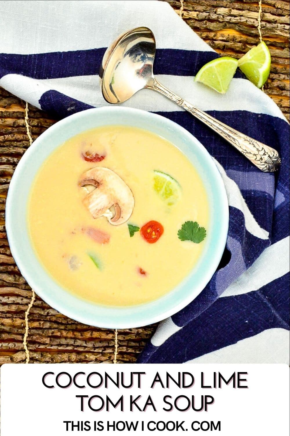 Tom Ka Soup Recipe - This Is How I Cook