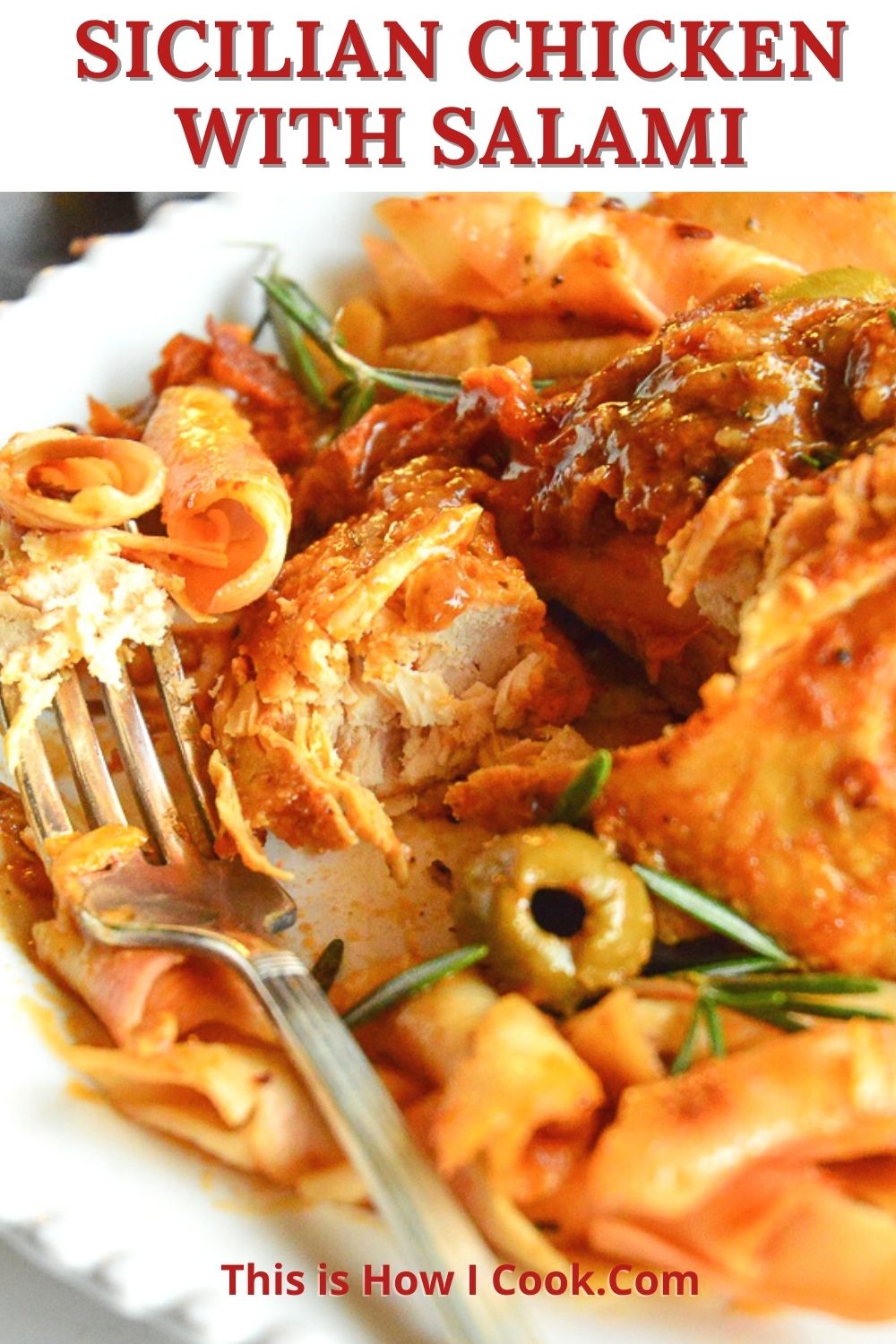 Sicilian Braised Chicken Recipe with Salami - This Is How I Cook
