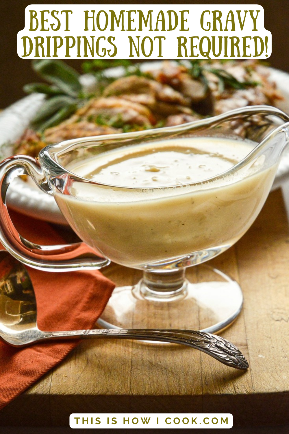 Amazing Homemade Gravy Without Drippings Recipe - This Is How I Cook