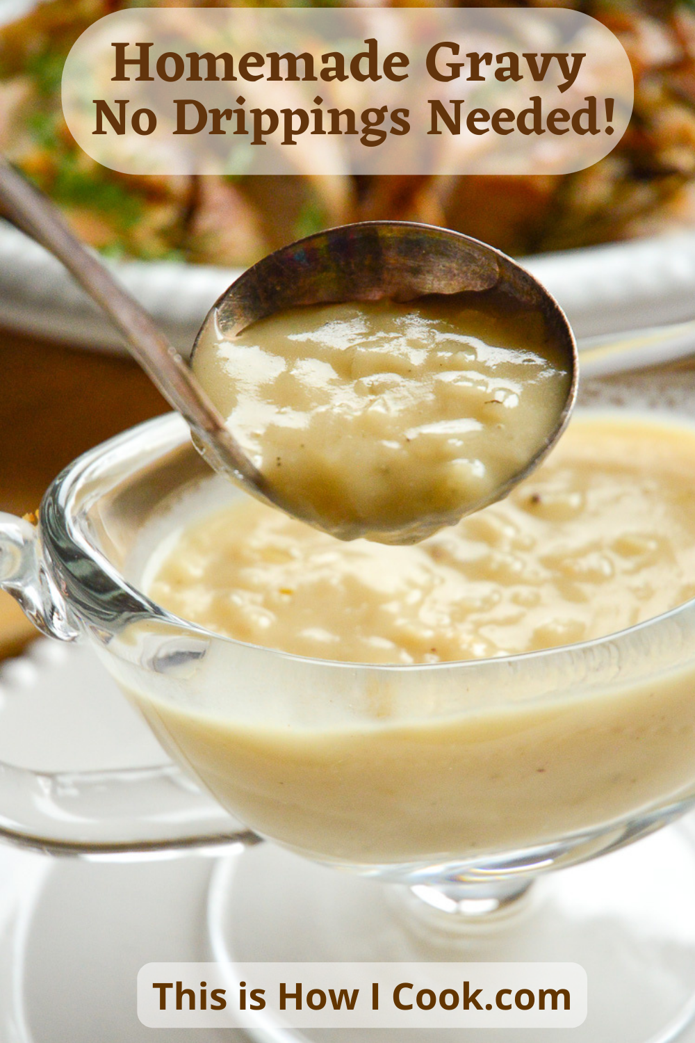 Amazing Homemade Gravy Without Drippings Recipe - This Is How I Cook