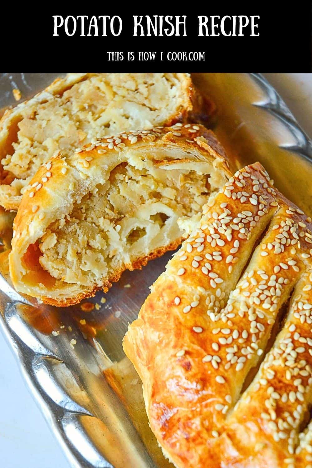 One Big Potato Knish - This Is How I Cook